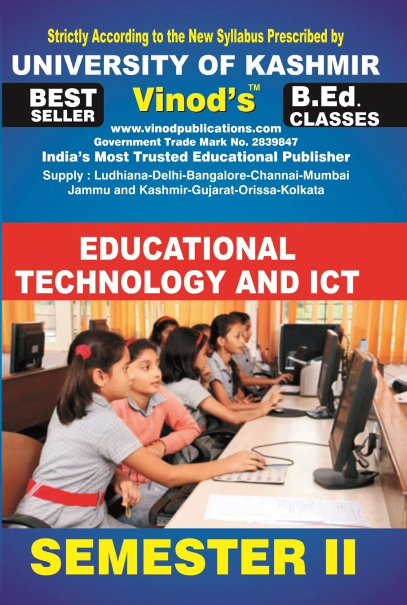 203 (E) Educational Technology and ICT (English Medium) SEM - II Book B.Ed. Textbook ; KASHMIR ...