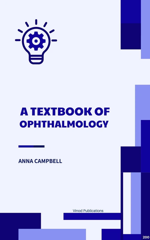 A TEXTBOOK OF OPHTHALMOLOGY (C200) BOOK by Anna Campbell