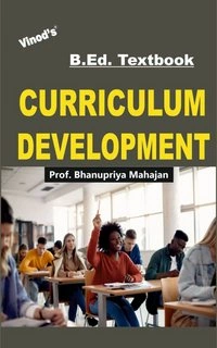 B.Ed. Book (E) Curriculum Development