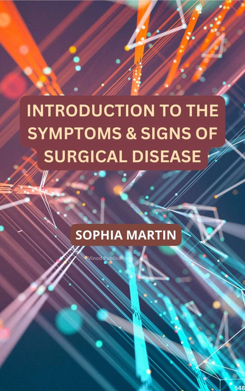 INTRODUCTION TO THE SYMPTOMS & SIGNS OF SURGICAL DISEASE (C548) BOOK by ...