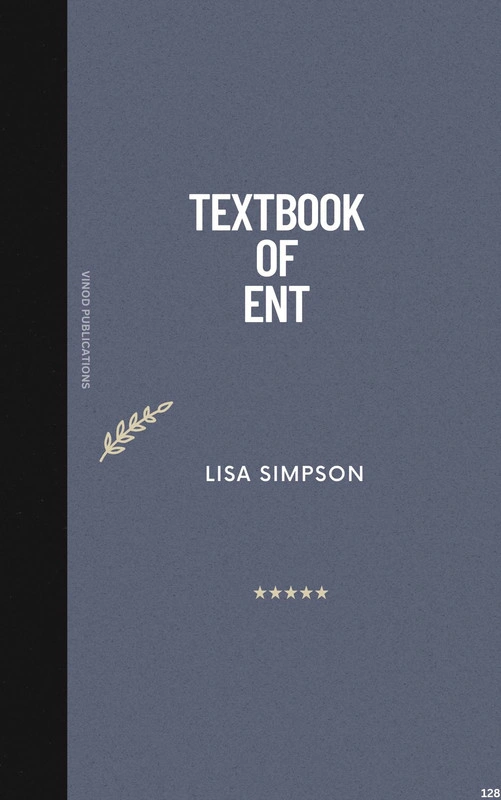 TEXTBOOK OF ENT (C128) BOOK by Lisa Simpson