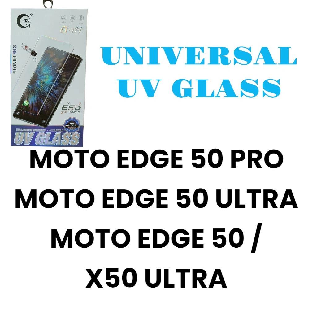 MOTO EDGE 50 PRO / MOTO EDGE 50 ULTRA / MOTO EDGE 50 / X50 ULTRA Universal Uv Glass