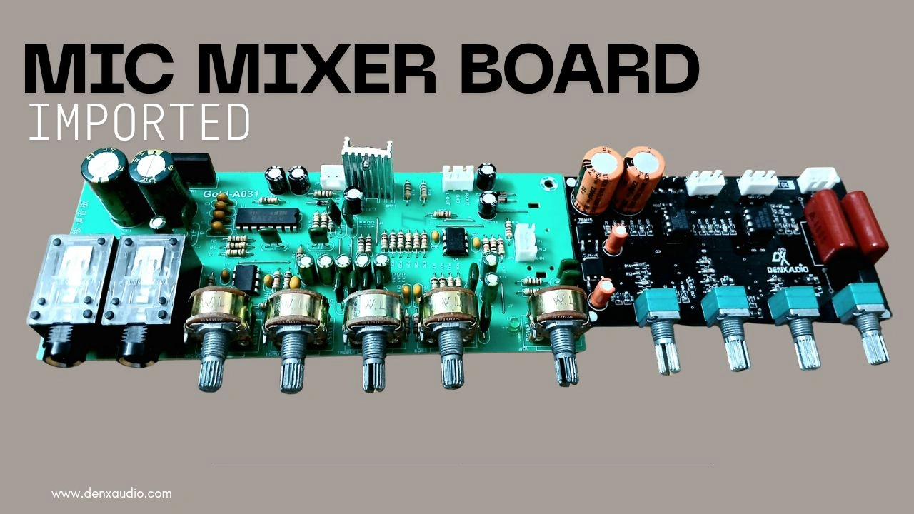Imported Mic Board With Denx 3 Way Board /combo